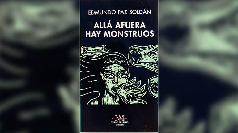 La Edición De “allá Afuera Hay Monstruos” Los Tiempos